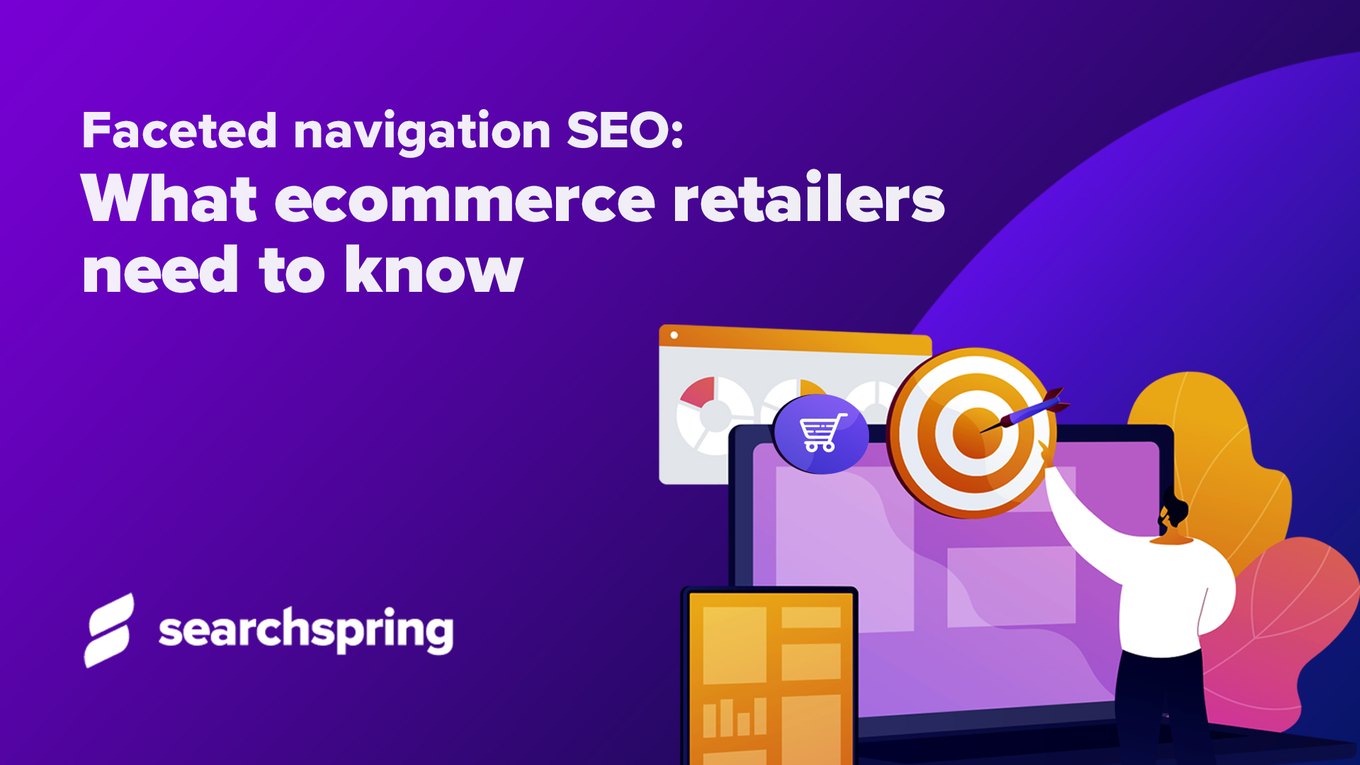 Faceted navigation SEO: What ecommerce retailers need to know Faceted navigation SEO: What ecommerce retailers need to know