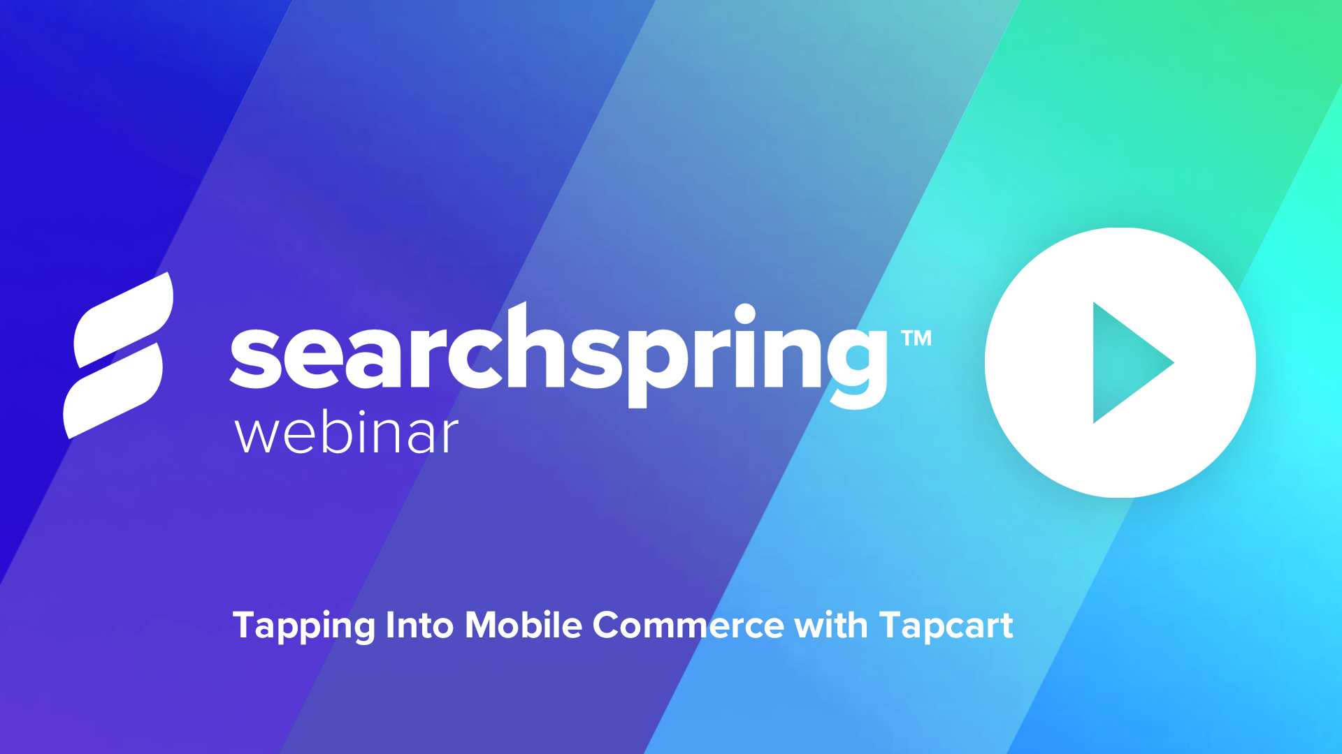 Tapping Into Mobile Commerce Webinar with Tapcart - Searchspring Tapping Into Mobile Commerce Webinar with Tapcart - Searchspring
